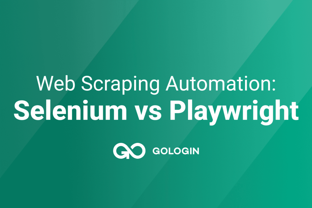 Selenium vs Playwright: Automated Web Scraping Battle Selenium vs Playwright: Automated Web Scraping Battle